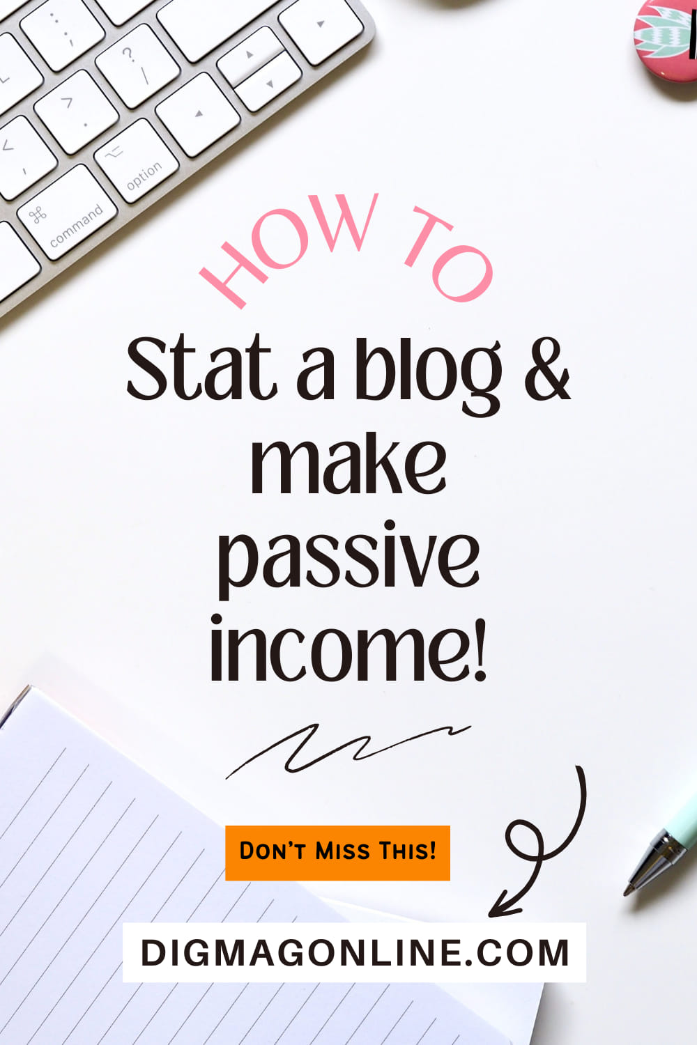 How to Start a Blog and make money in 2024? - Dig Magazine